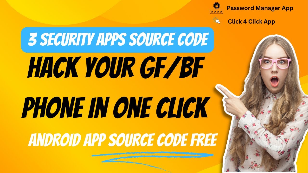 Hack Your GF/BF Phone | Android App Source Code Free | #freesourcecode #androidapps #hacks - YouTube