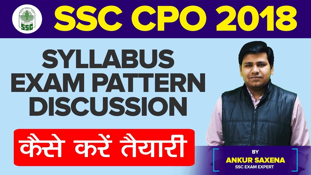 ssc-cpo-2018-exam-i-syllabus-exam-pattern-discussion-youtube