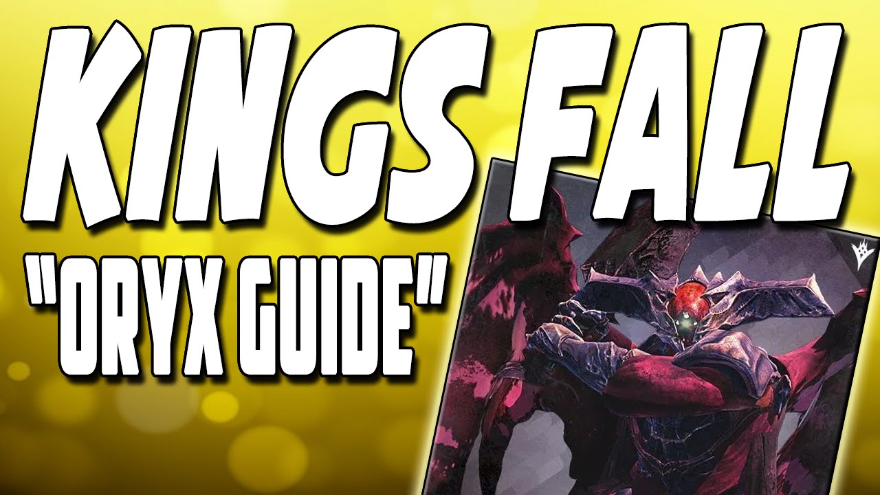 Destiny Oryx King's Fall Raid Tutorial - How to Beat Oryx Guide - King ...