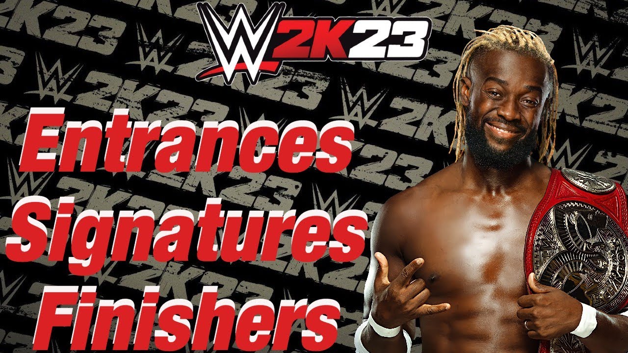 WWE 2K23 Entrances/Signatures/Finishers: Kofi Kingston - YouTube