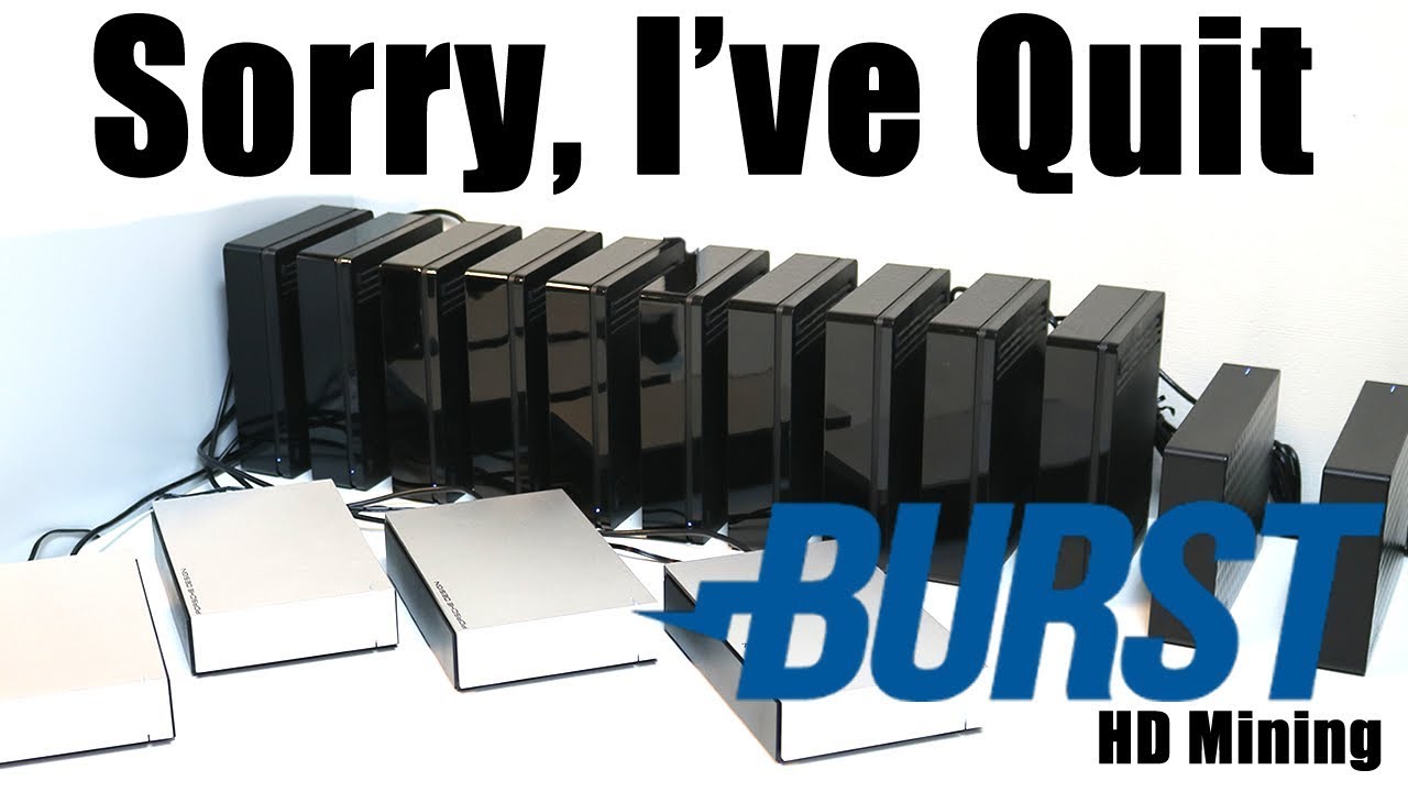 Sorry, I've Quit Burstcoin Mining - YouTube