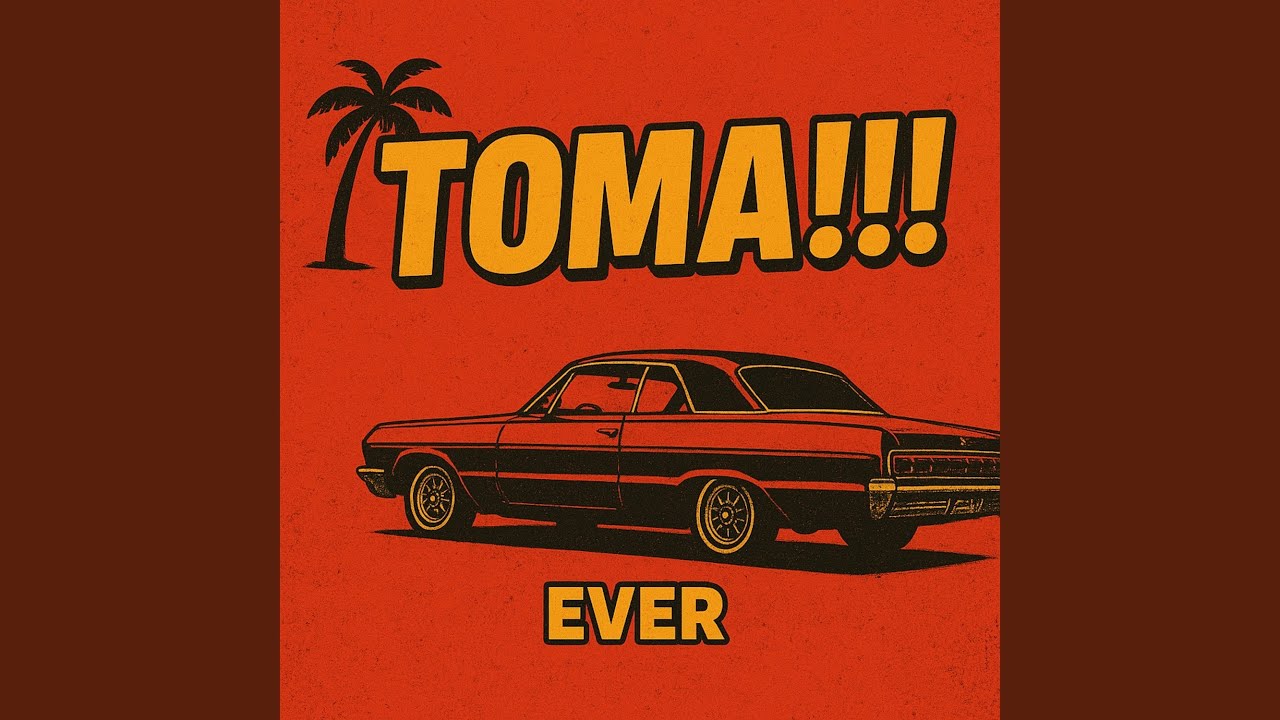 Toma!!! (Extended Version) - YouTube