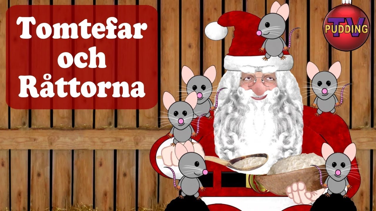 Tomtefar och Råttorna - Svenska Julsånger - YouTube