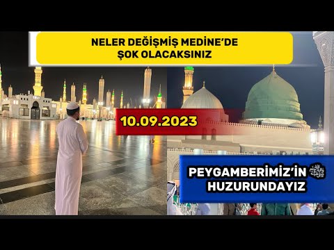 10 Eylül 2023| MEDİNE’DE İLK SELAMLAMA! Peygamberimiz’in ﷺ Huzurundayız..