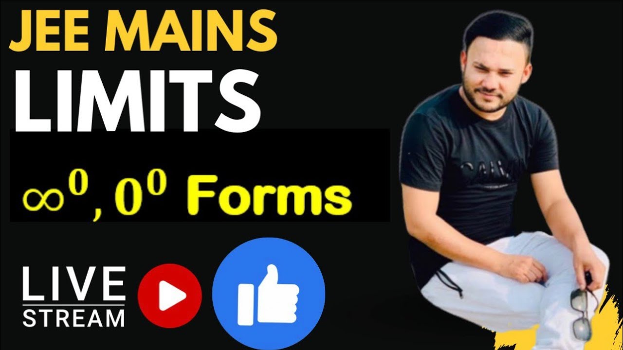 JEE MAINS 2023 : | Limits Lec 7 | 0^0 , Infinity^0 Class 12 | IIT MATH || Shivang MATHS ACADEMY ...