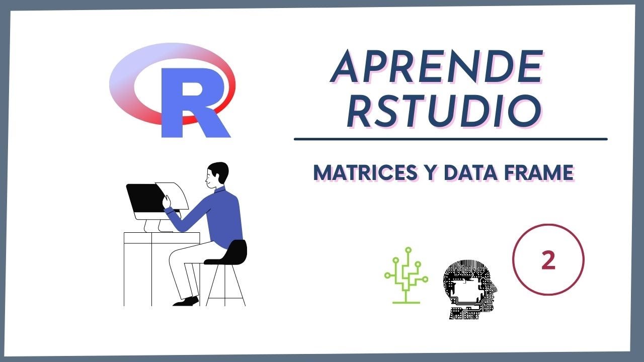Aprende a programar en R desde 0 | Estructuras de Datos: Matrices y ...