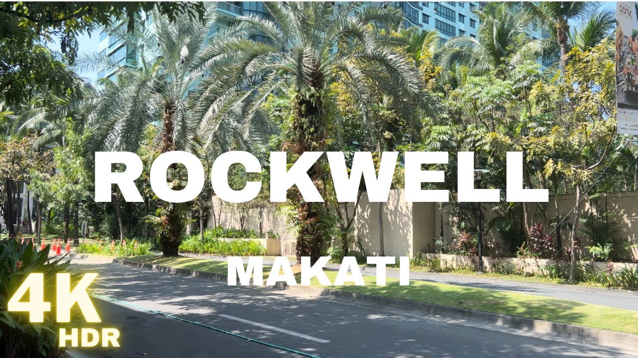 ROCKWELL MAKATI WALK 4K | Luxurious & Sheltered Area of MAKATI CITY ...