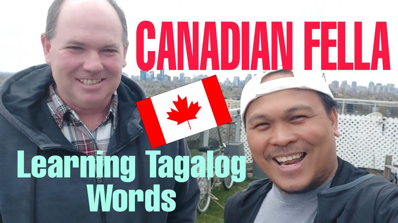 CANADIAN Fella Learning Tagalog Words - YouTube