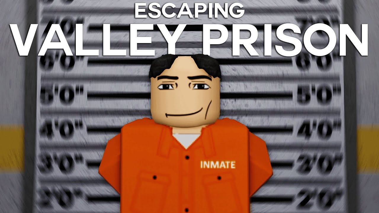 ESCAPING VALLEY PRISON - YouTube