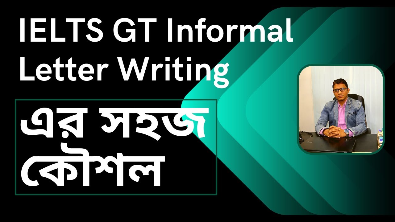 IELTS GT informal Letter Writing –এর কৌশল | Freehand Writing-43 ...