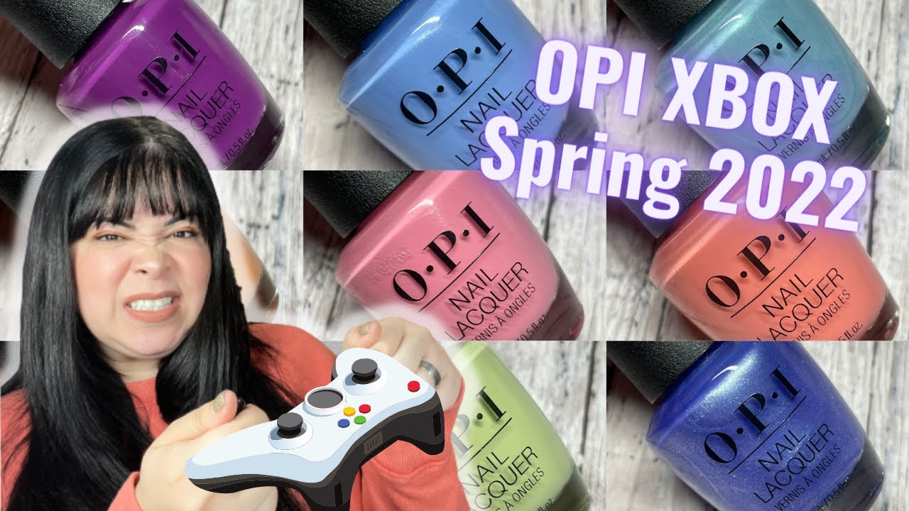 OPI XBOX Collection - Spring 2022 - YouTube