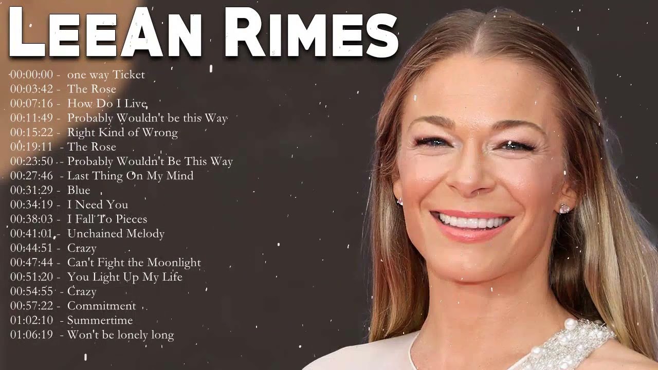 LeAnn Rimes Greatest Hits Full album - Best of LeAnn Rimes Songs ...
