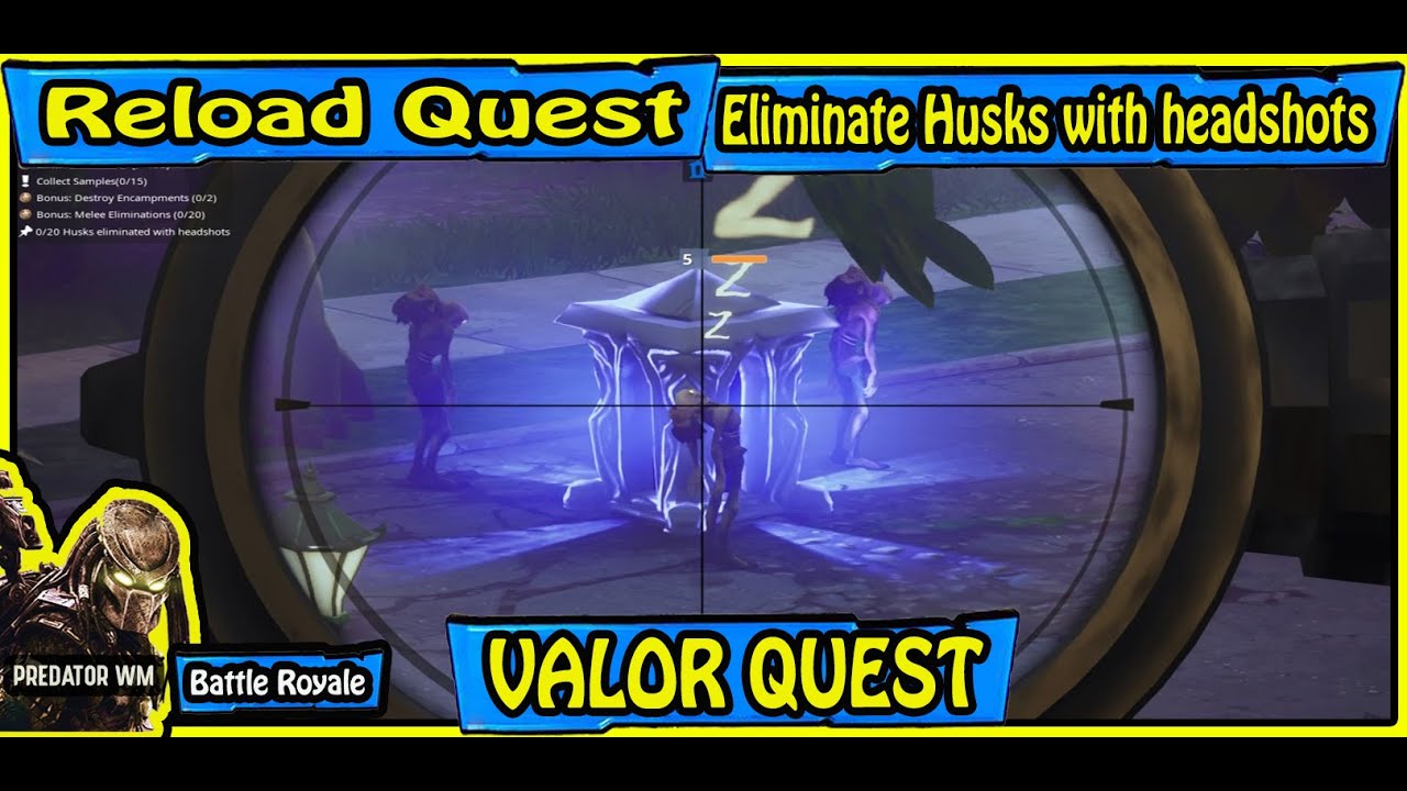 Reload / Eliminate Husks with headshots / VOLAR QUEST / Fortnite stw ...