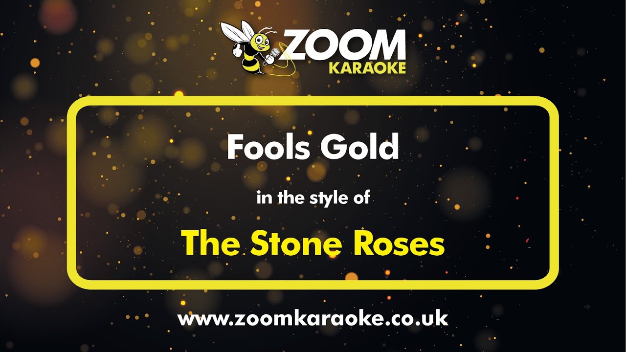 The Stone Roses - Fools Gold - Karaoke Version from Zoom Karaoke - YouTube