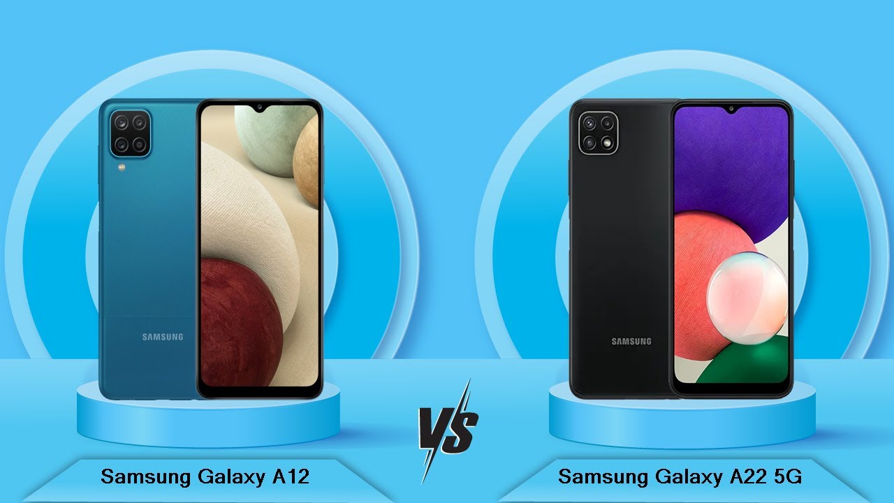 Samsung Galaxy A12 Vs Samsung Galaxy A22 5G - Full Comparison [Full ...