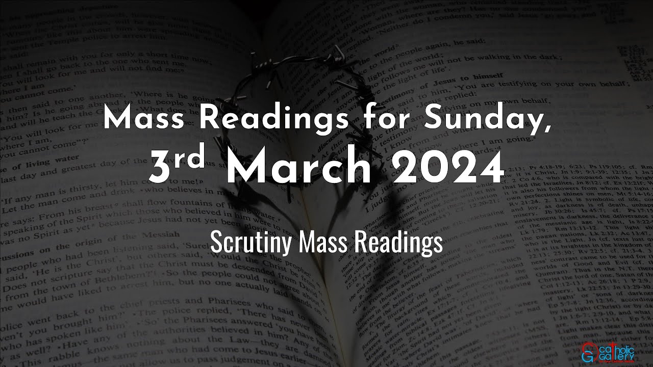 Catholic Mass Readings in English - March 3, 2024 - Scrutiny Mass ...