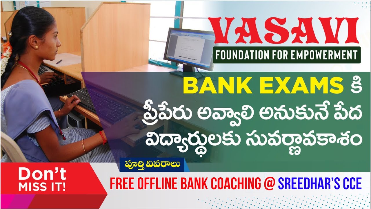 Free Offline Bank Coaching For Bank Exams@SreedharsCCE-Vasavi Foundation For Empowerment - YouTube