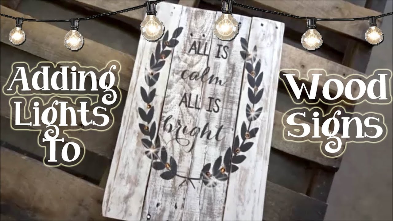 Adding Lights to Wood Signs - YouTube