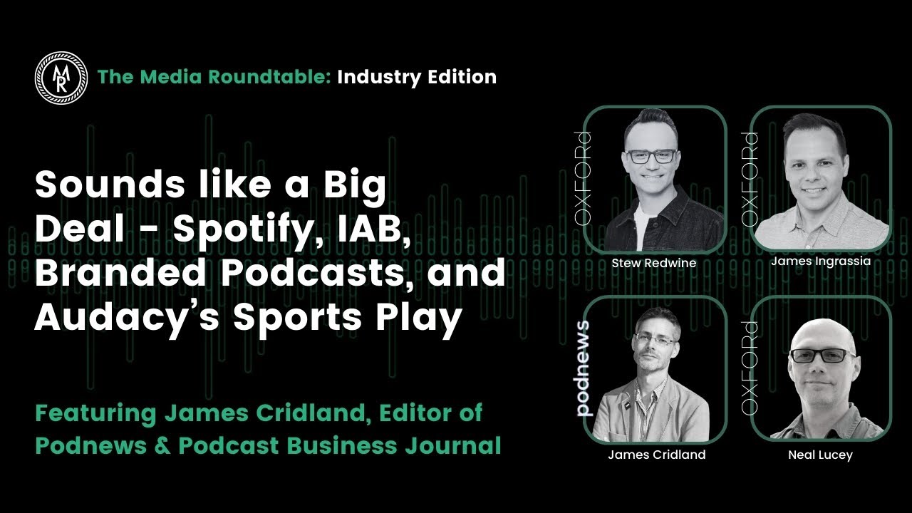 Sounds like a Big Deal - Spotify, IAB, Branded Podcasts, and Audacy’s ...
