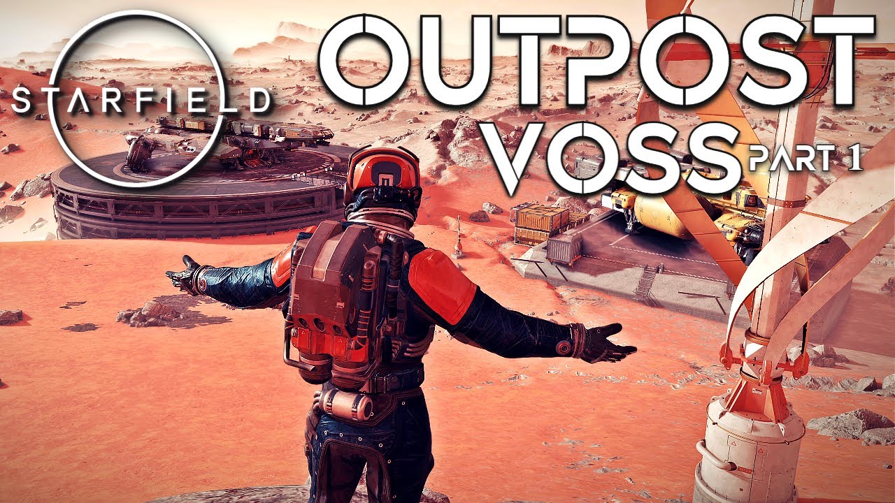Outpost Base Building - VOSS - Part 1 | Starfield - YouTube