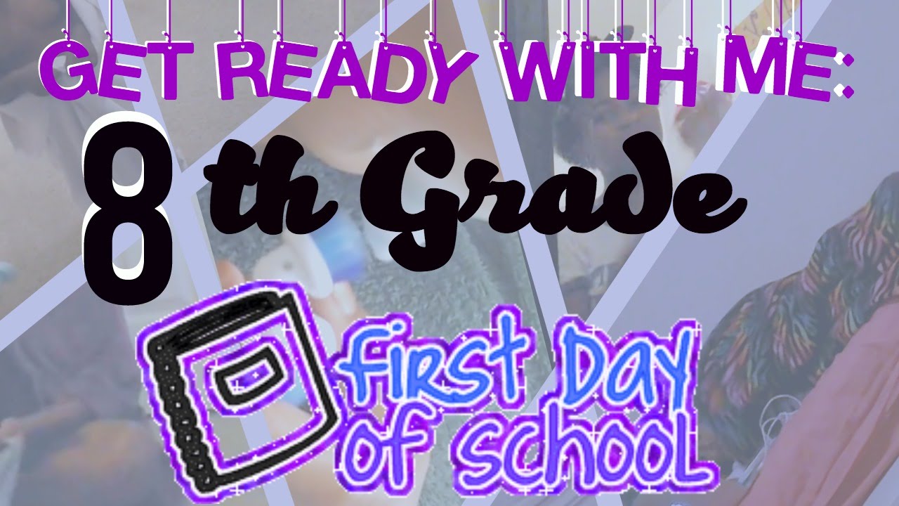 MORNING ROUTINE FIRST DAY OF SCHOOL 8TH GRADE YouTube morning-routine-first-day-of-school-8th-grade-youtube