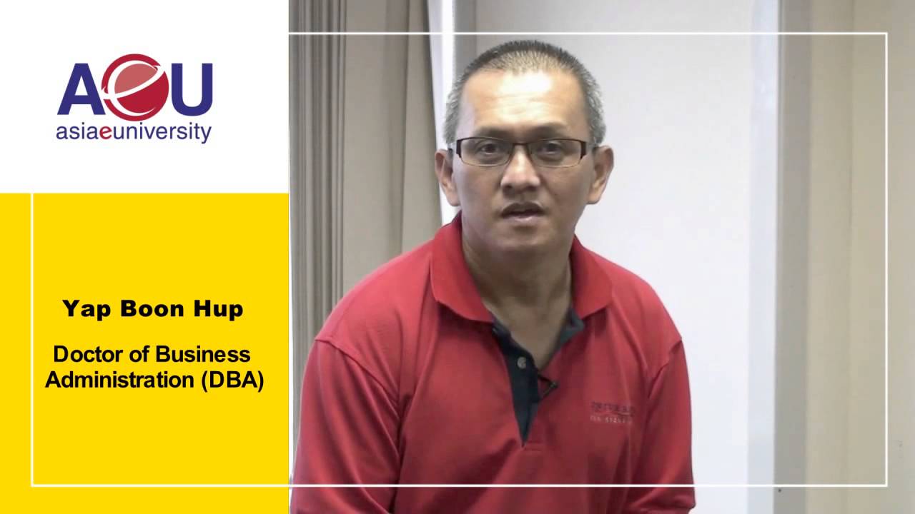 Doctor of Business Administration (DBA) - Yap Boon Hup - YouTube