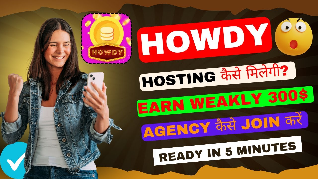 howdy app agency registration | Howdy App से पैसे कैसे कमाए ? | Howdy ...
