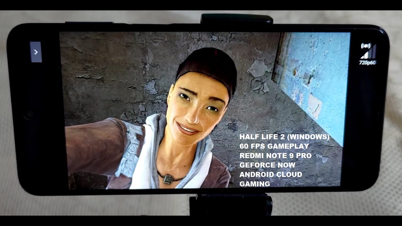 Redmi Note 9 Pro Half Life 2 60 FPS Gameplay (Windows) GeForce Now ...