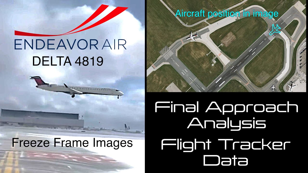 Delta Flight 4819 Final Approach Flight Tracker Data + Enhanced Freeze ...