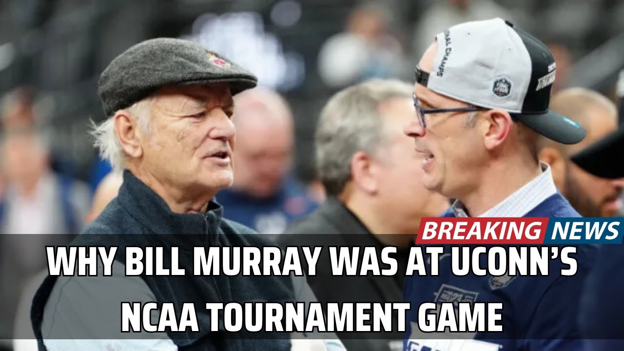 Bill Murray’s Surprising Connection to UConn Basketball and NCAA ...