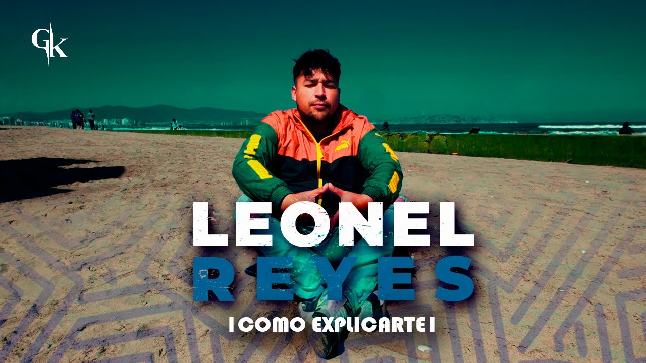 COMO EXPLICARTE - LEONEL REYES - YouTube