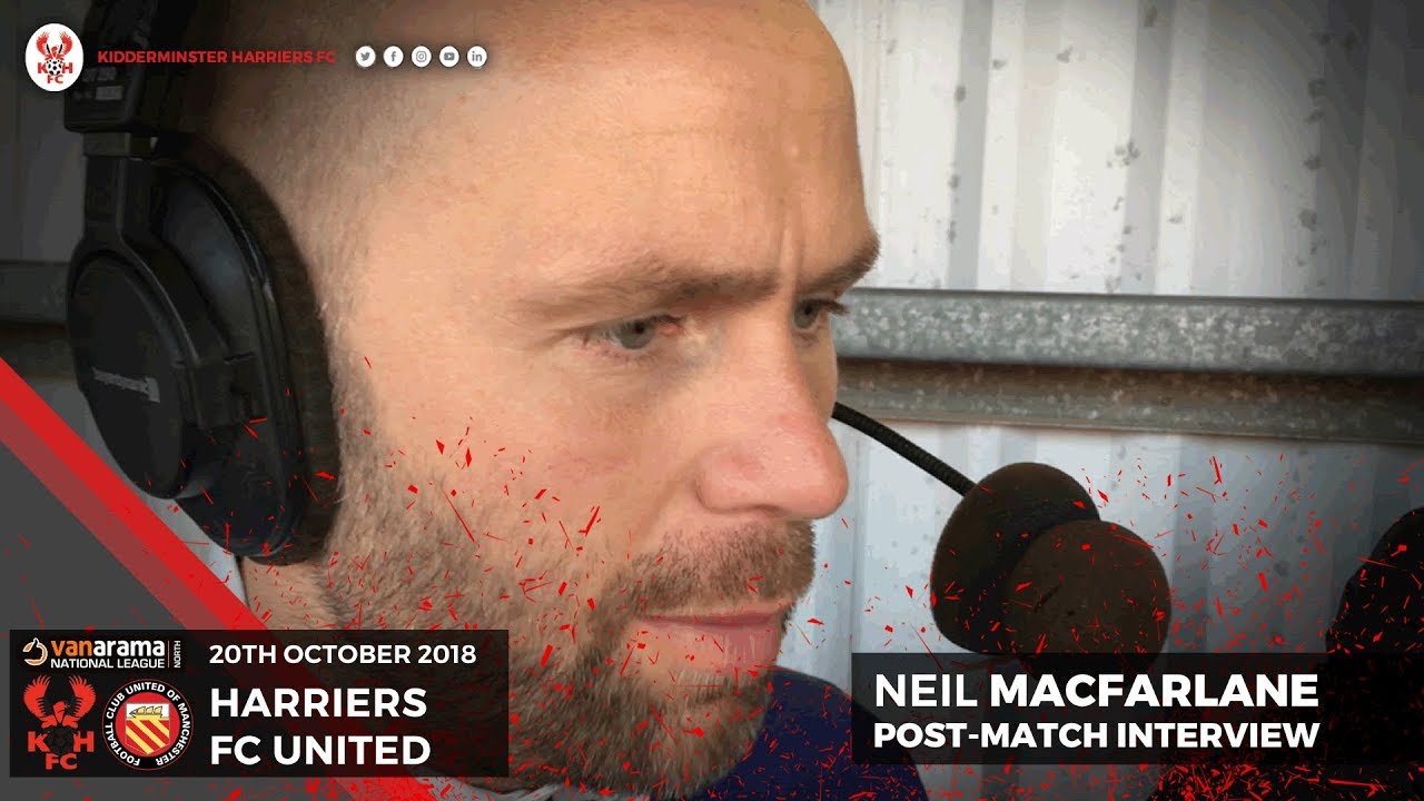 Neil MacFarlane post-match: Harriers 1-2 FC United 20/10/18 - YouTube