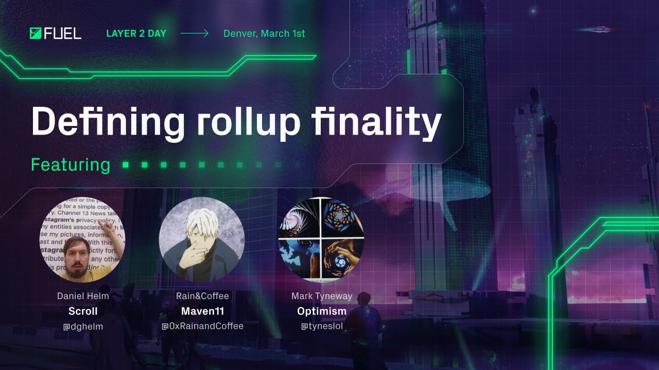 Defining Rollup Finality - Layer 2 Day Panel #3 - YouTube