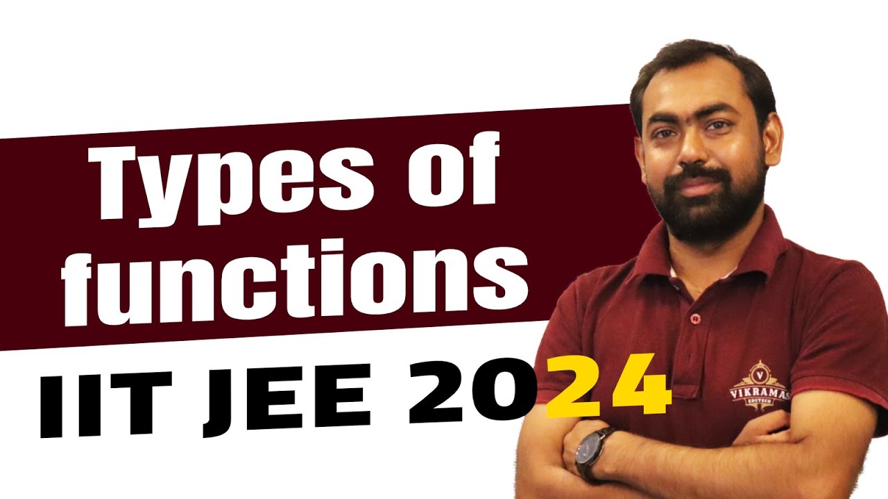 Types of Functions | Mathematics by Chandan Sir | IIT-JEE ∣ Maths IIT-JEE 2024 - YouTube