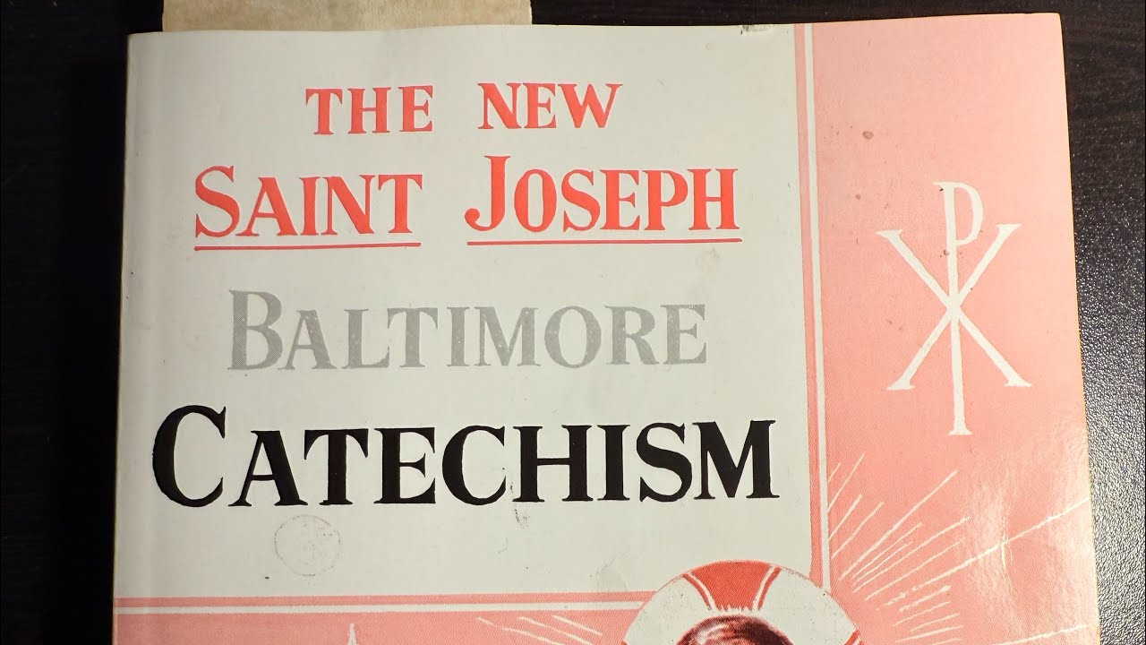 New Saint Joseph’s Baltimore catechism lesson 9 - YouTube
