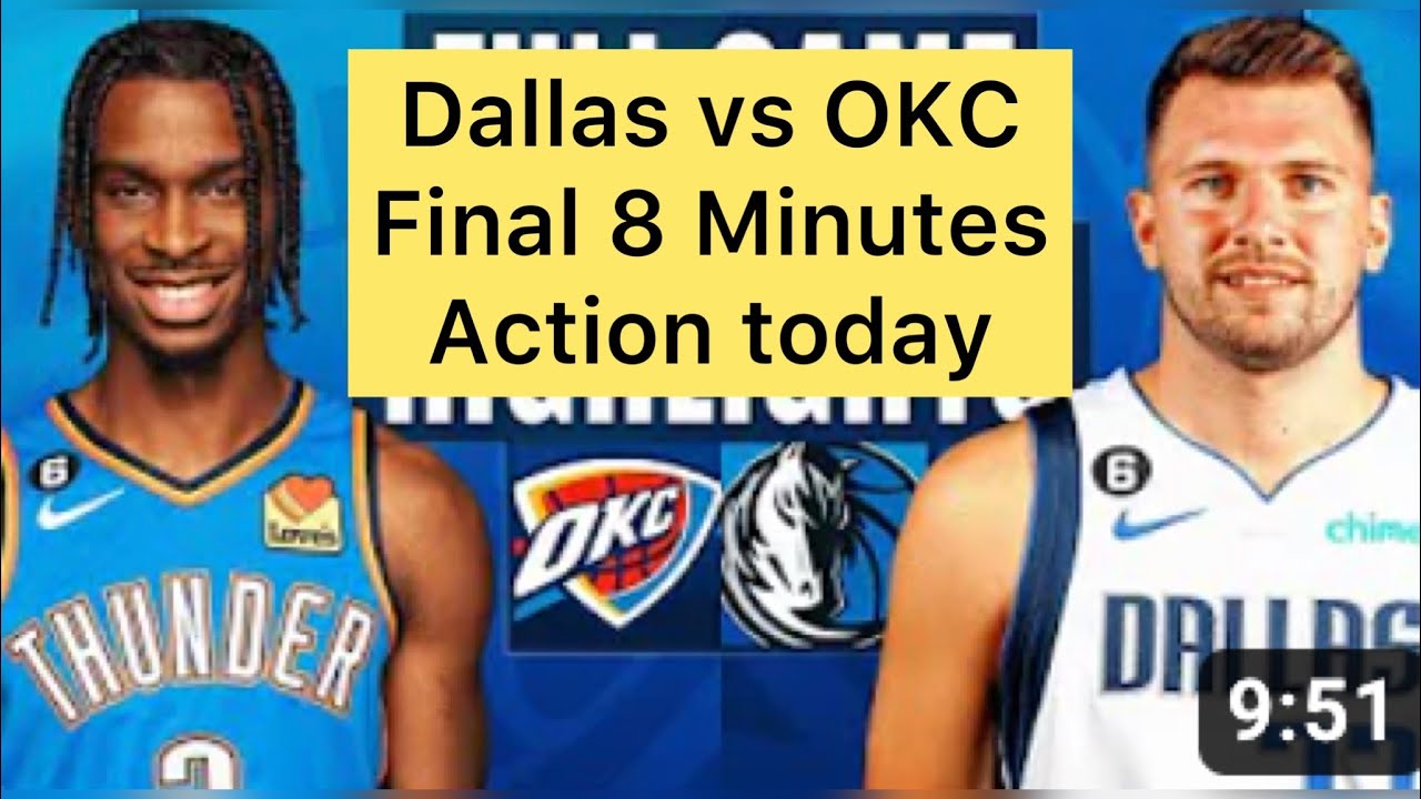 OKC THUNDER VS DALLAS MAVERICKS FINAL 8 MINS ACTION - YouTube