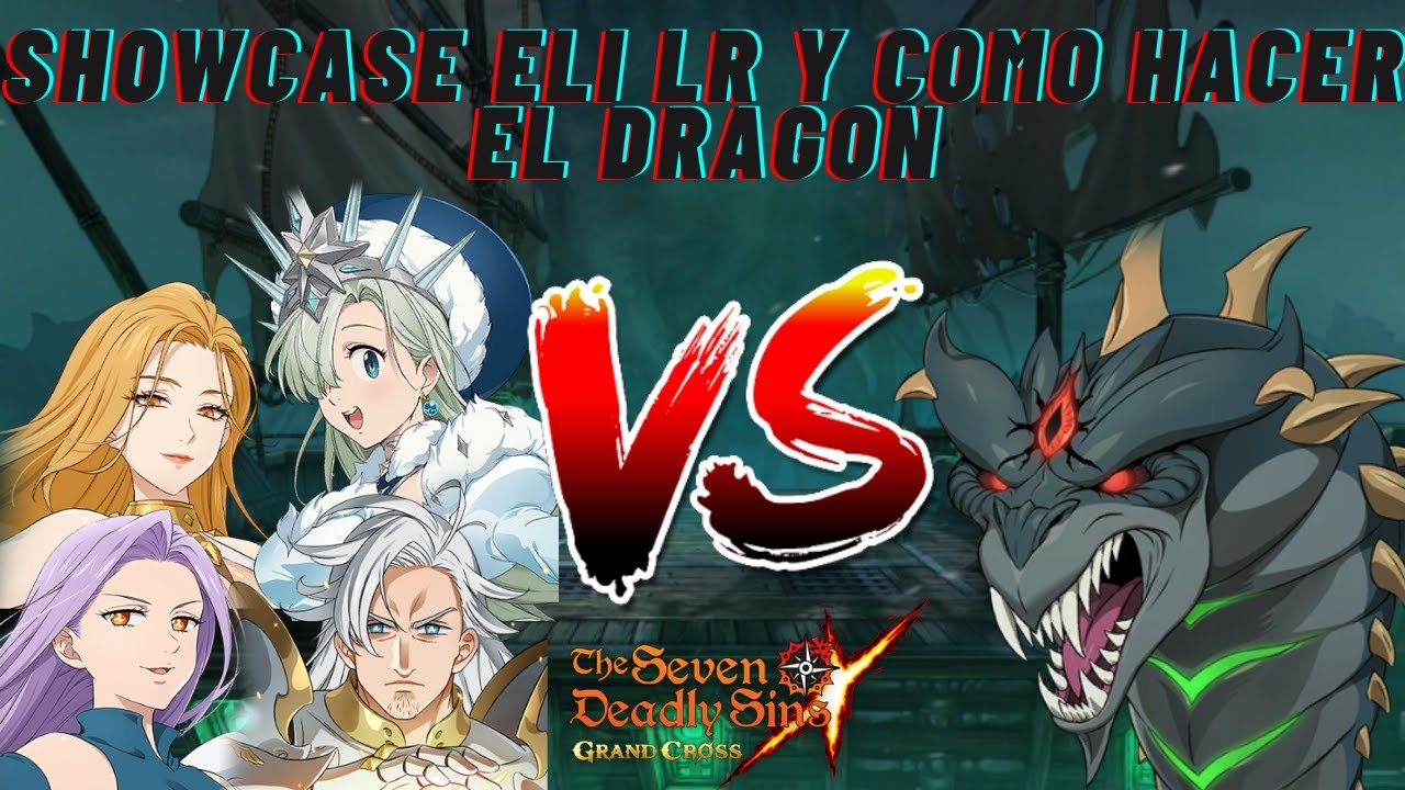 Subiendo Elizabeth Roja Lr y ShowCase en el Dragón | 7DS: Grand Cross ...