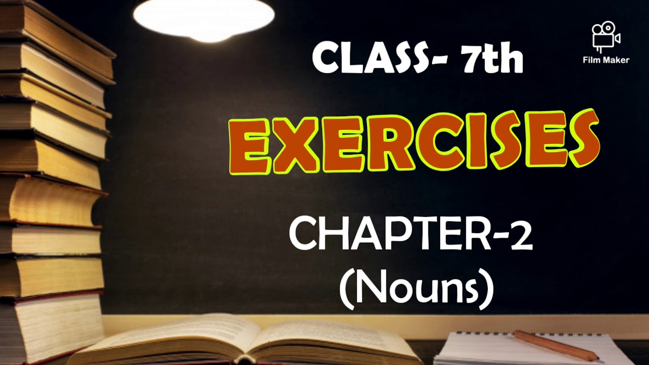 CLASS-7 ENGLISH Language Chapter-2 NOUN Exercises - YouTube