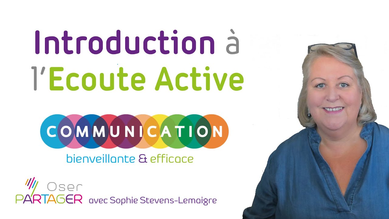 Introduction à l'Ecoute Active - YouTube