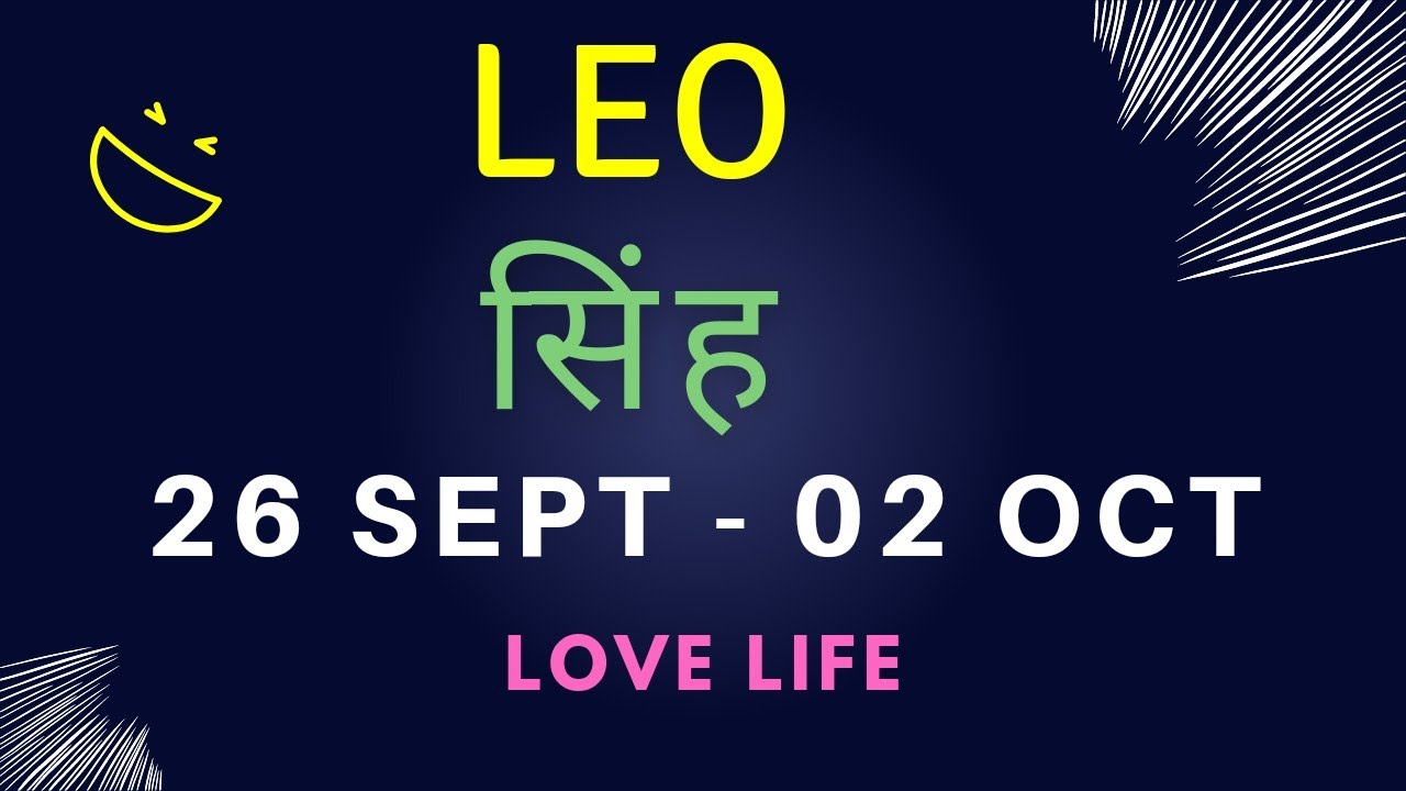 leo-weekly-love-tarot-reading-26-sept