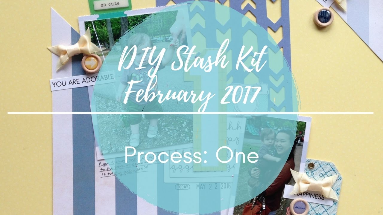 DIY Stash February 2017 Kit Process: One - YouTube