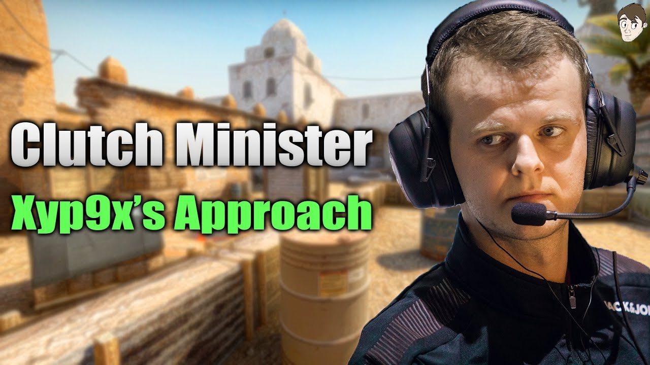 Clutch Minister: Xyp9x's Approach to a 1vX Clutch - YouTube