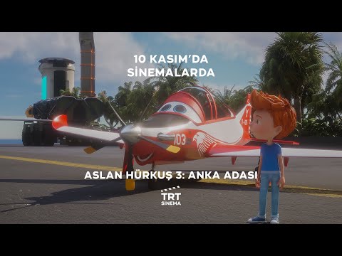 Aslan Hürkuş 3: Anka Adası | 10 Kasım'da Sinemalarda