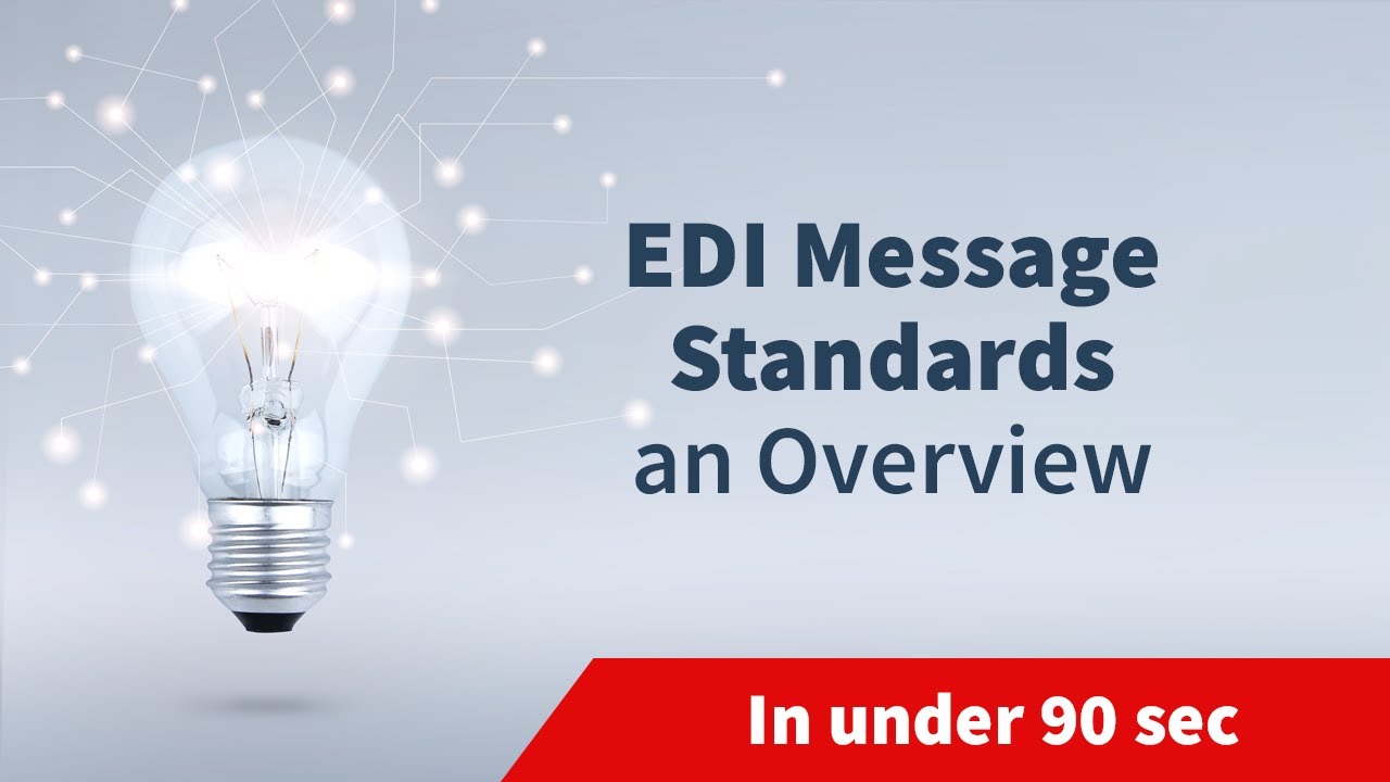 EDI Message Standards | In under 90 sec - YouTube