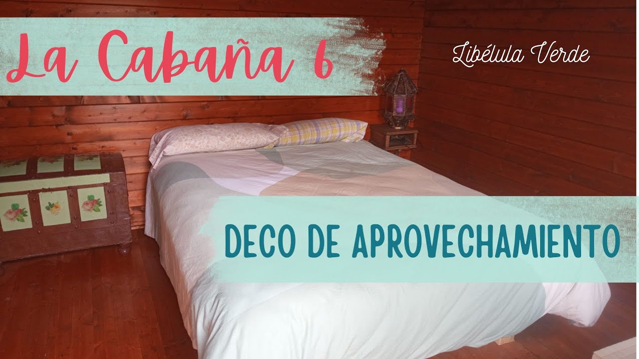La cabaña VI Deco de aprovechamiento - YouTube