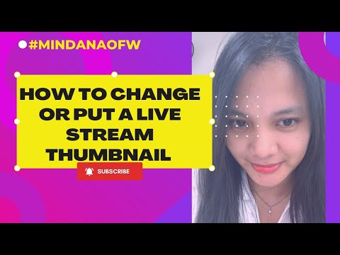 HOW TO CHANGE OR PUT A THUMBNAIL IN A LIVE STREAM VIDEO STEP BY STEP ...