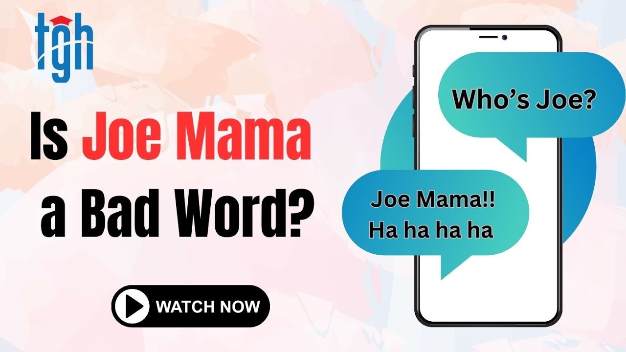 Is Joe Mama a Bad Word? Know Before You Say - YouTube