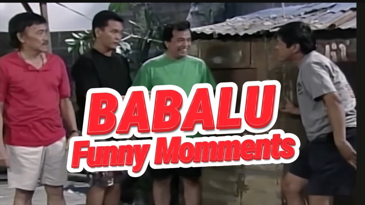 BABALU FUNNY MOMMENTS | NAKAKA MISS KA TALAGA #comedyvideo - YouTube