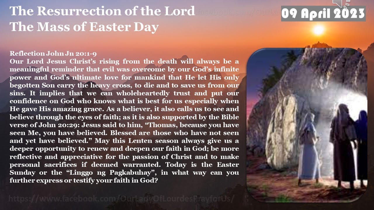 The Resurrection of the LordThe Mass of Easter Day 09 April 2023 ...