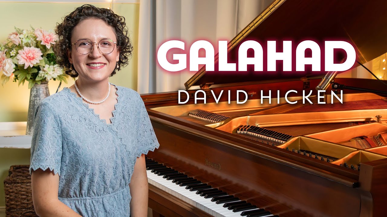 Galahad - David Hicken International Piano Competition 2023 - YouTube